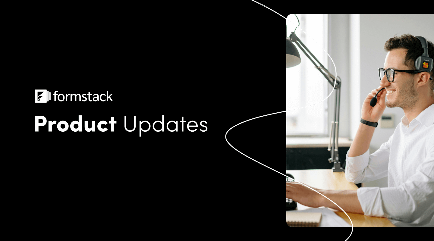 New Formstack Features - May 2025